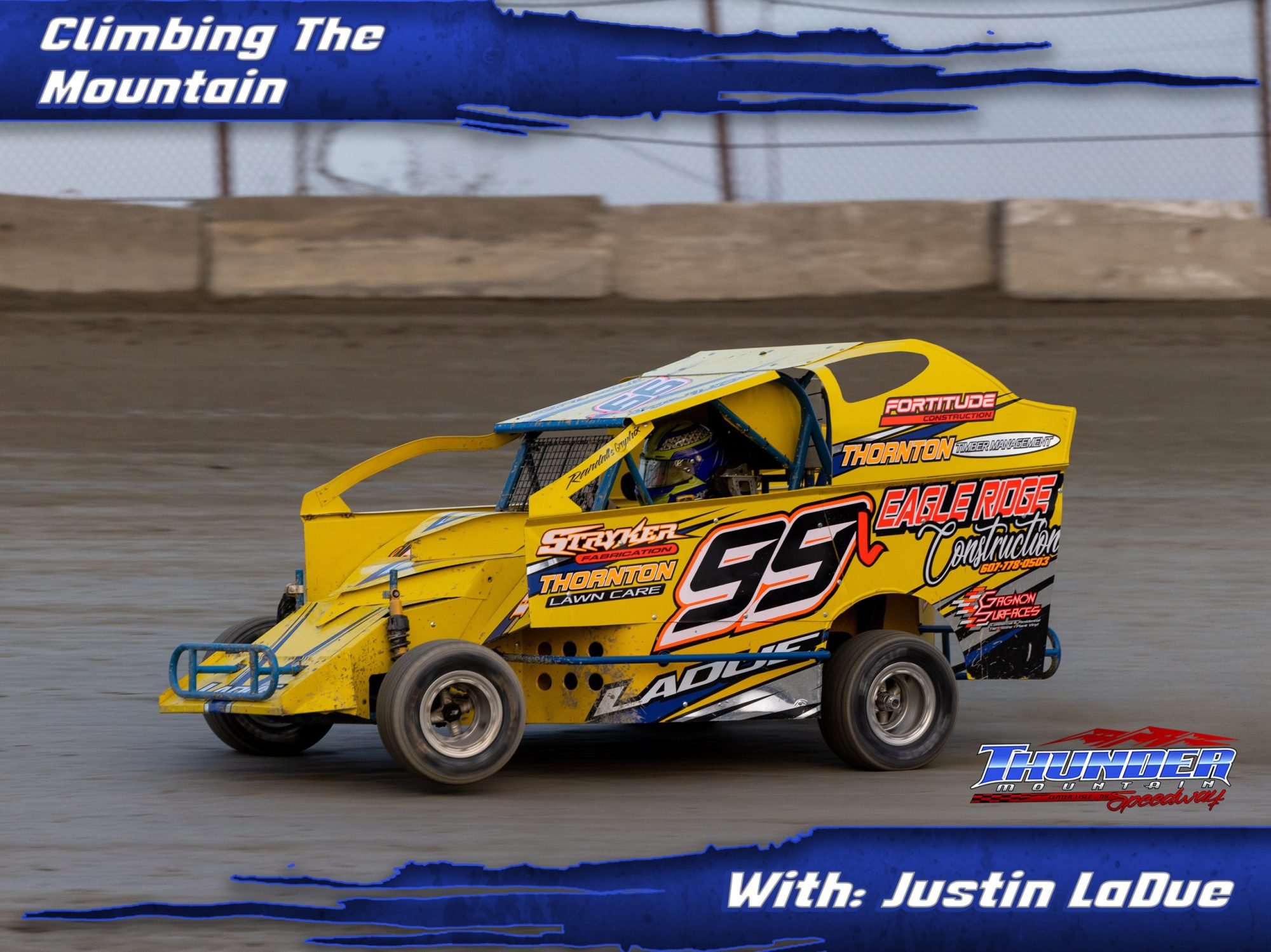 Climbing The Mountain: with Justin LaDue | Thunder Mountain Speedway