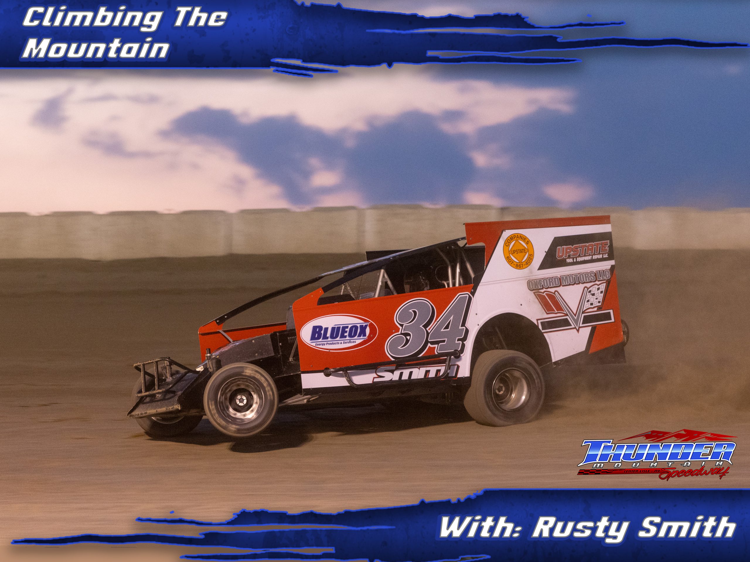 CLIMBING THE MOUNTAIN: with Rusty Smith | Thunder Mountain Speedway