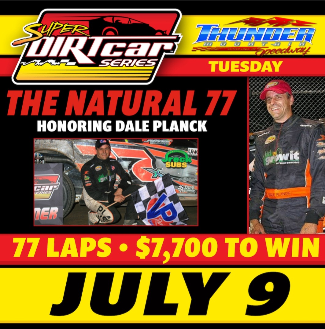SUPER DIRTCAR ORDER OF EVENTS – 7/9 | Thunder Mountain Speedway